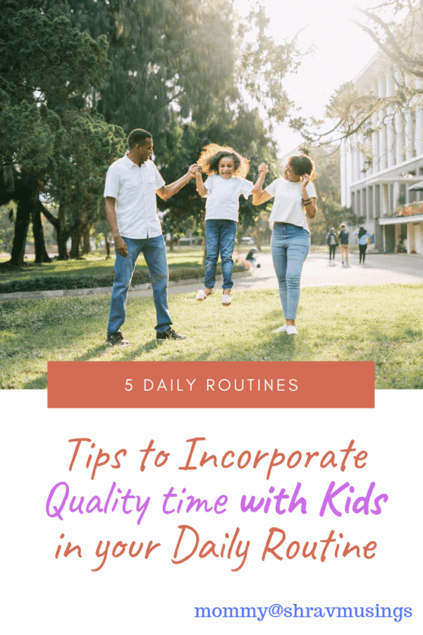 5 Routines to spend Quality time with Kids during School days ...
