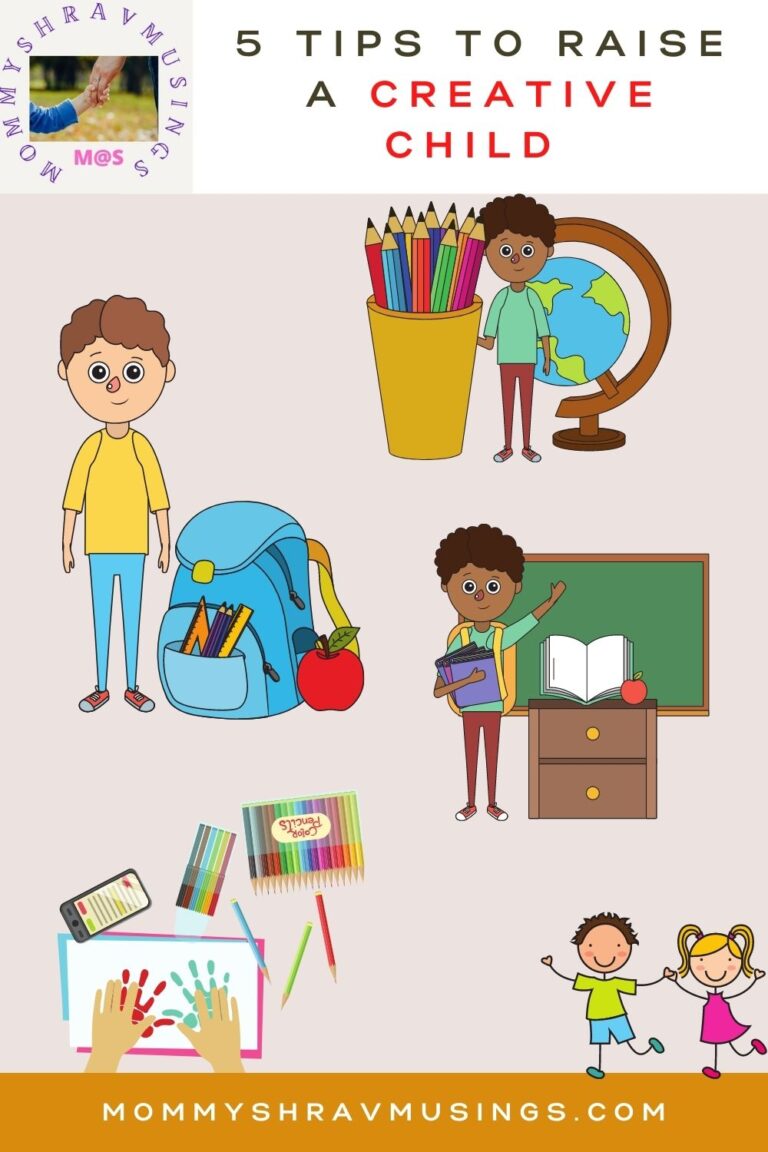 5 Tips to Raise a Creative Child - MommyShravmusings