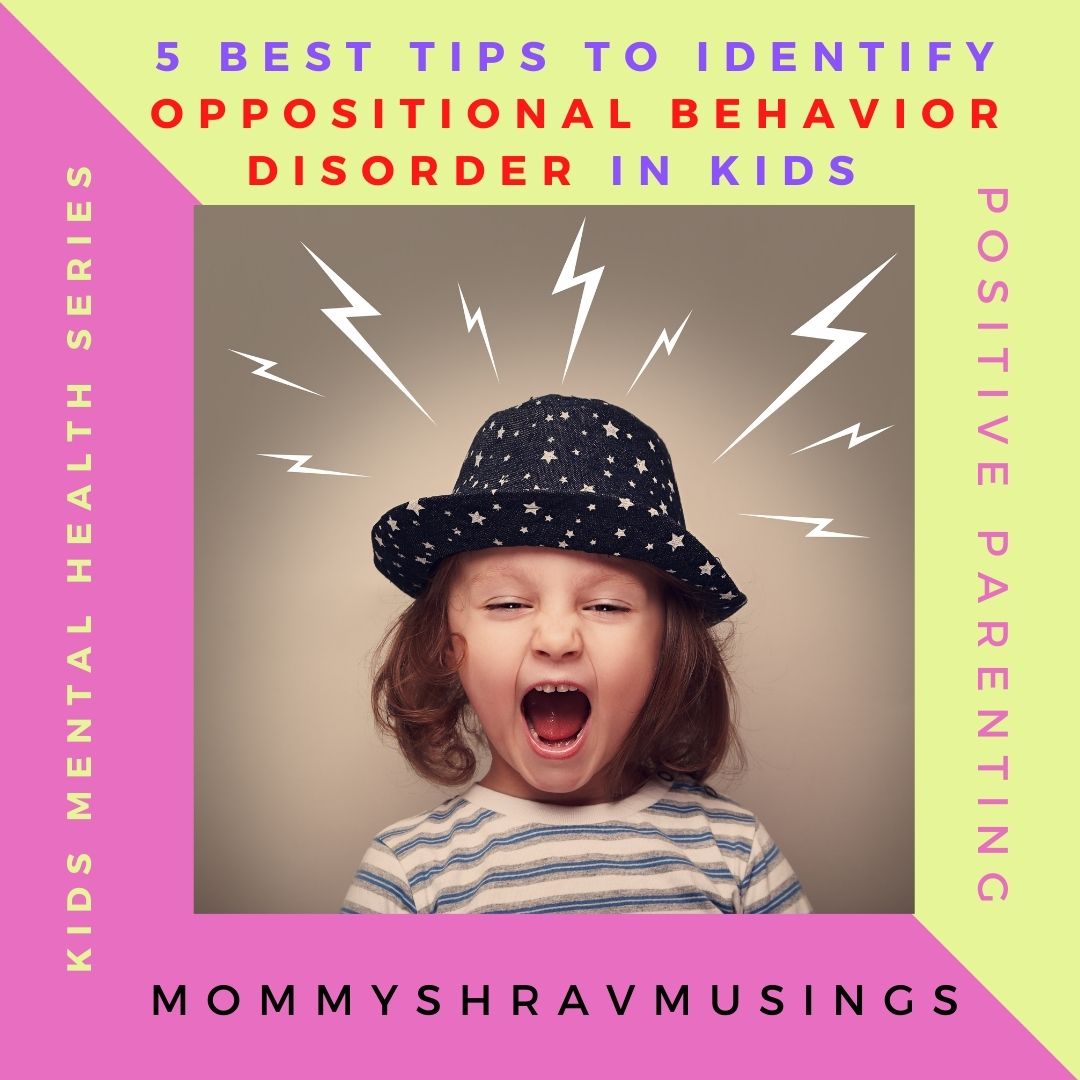 5 Best tips to recognize Oppositional Defiant Disorder (ODD) in Kids