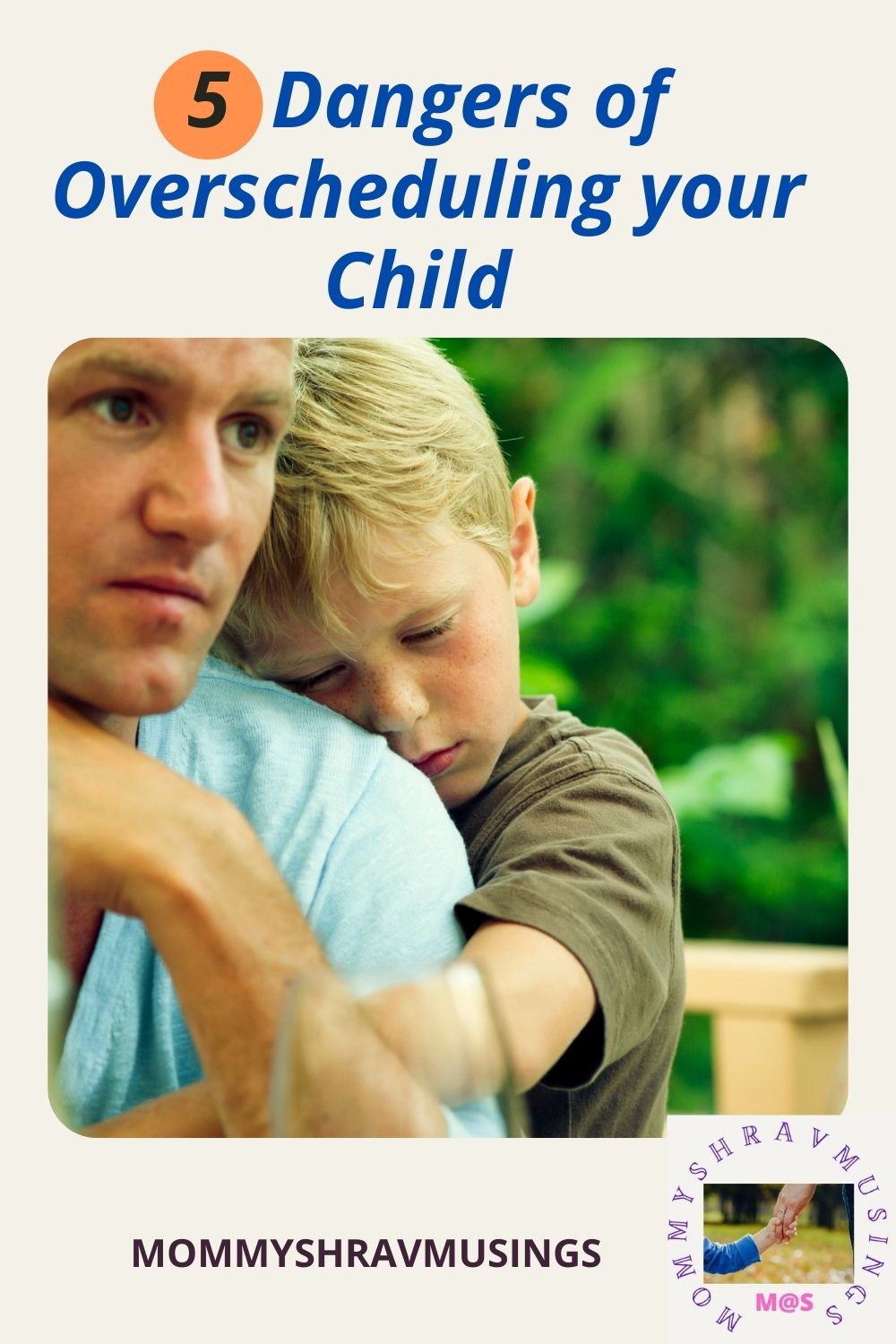 5 top dangers of Overscheduling your child - MommyShravmusings