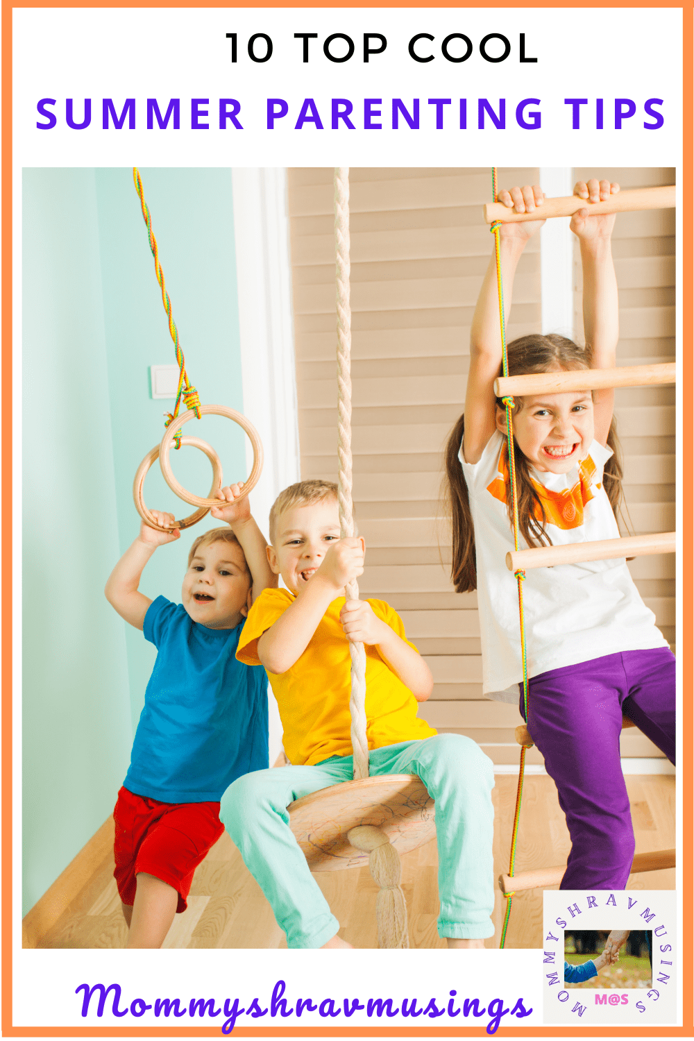 Summer Parenting Tips to beat the heat and Keep Cool