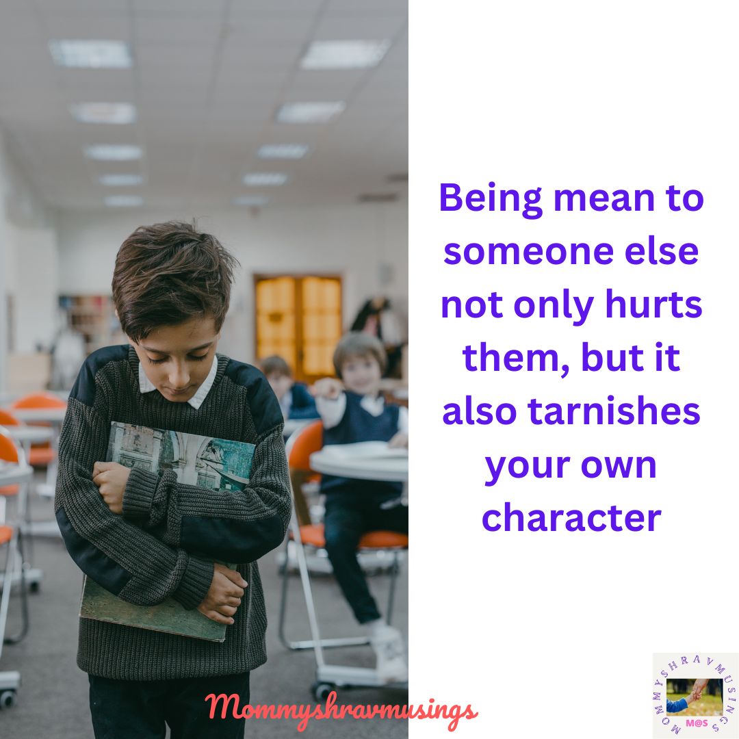 7 Tips to Handle When Someone Is Mean to Your Child - MommyShravmusings