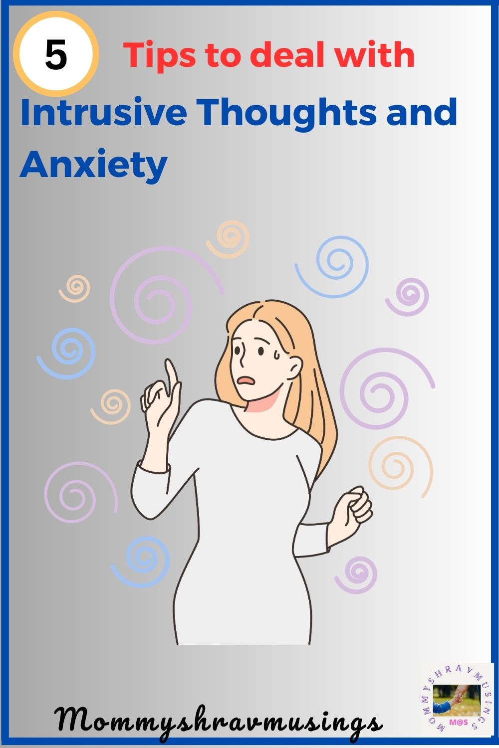 How to deal with Intrusive Thoughts and Anxiety?