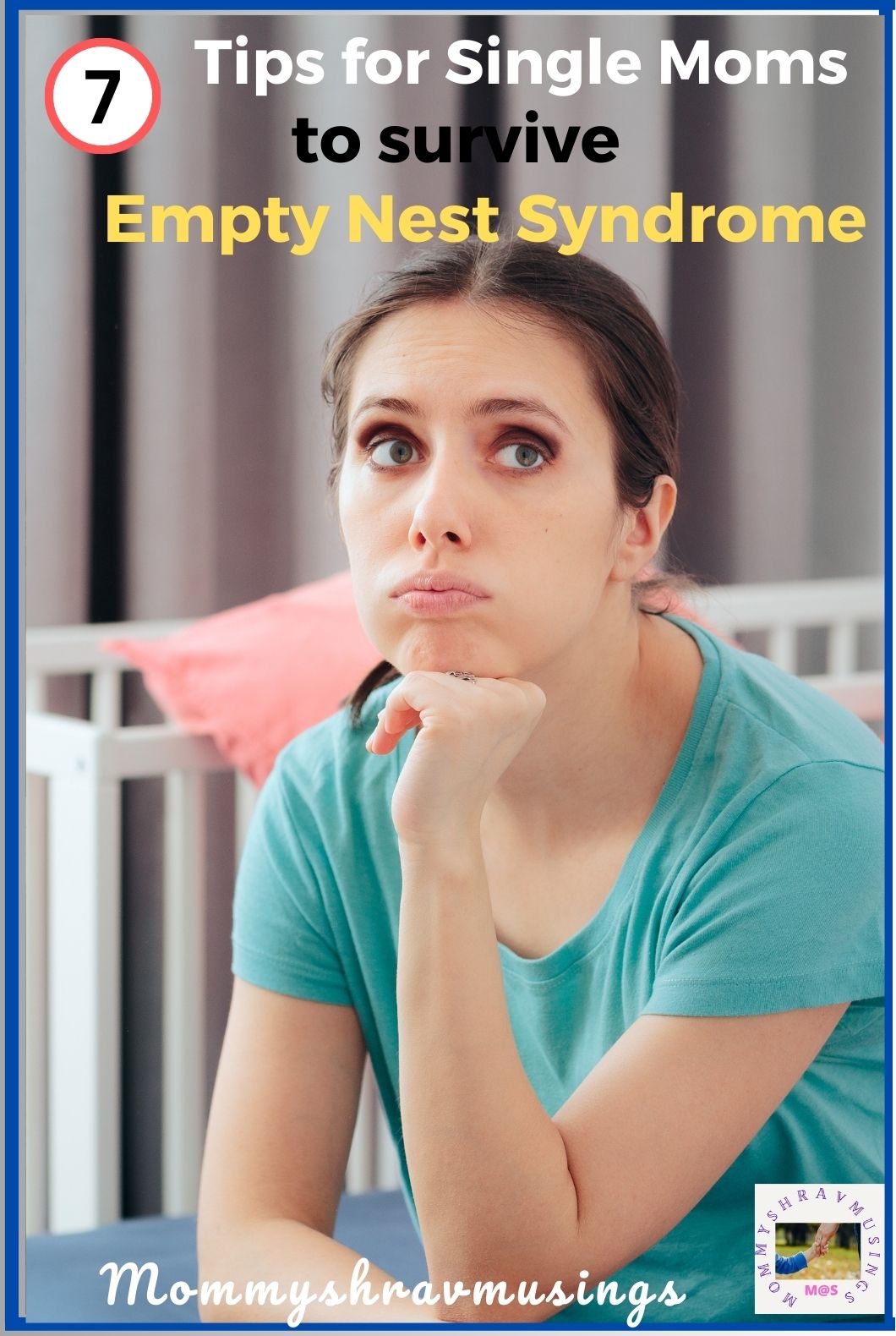 Can Single Moms Survive Empty Nest Syndrome