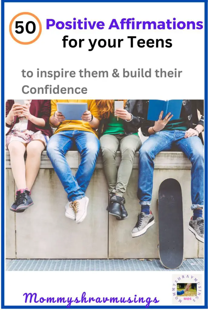 50 Positive Affirmations for Teens to Inspire them