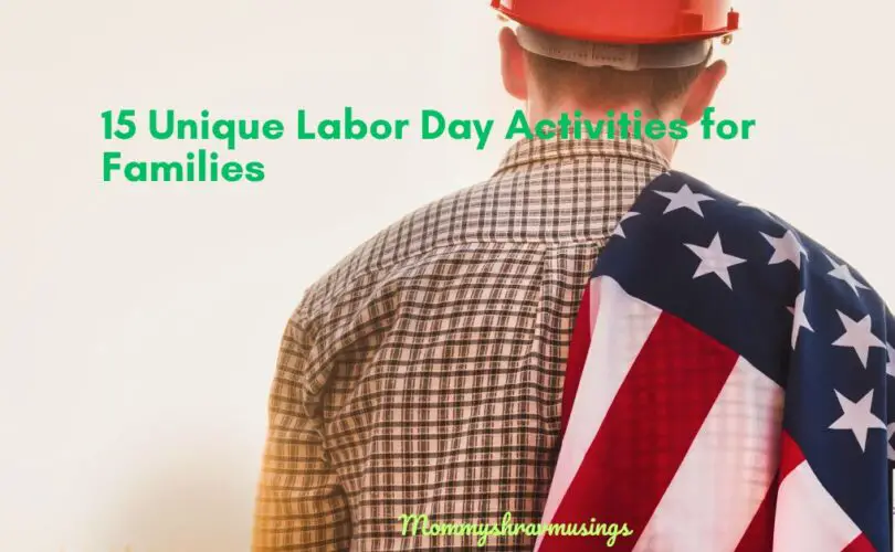 Fun Labor Day Activities for Families and Back to School Routines