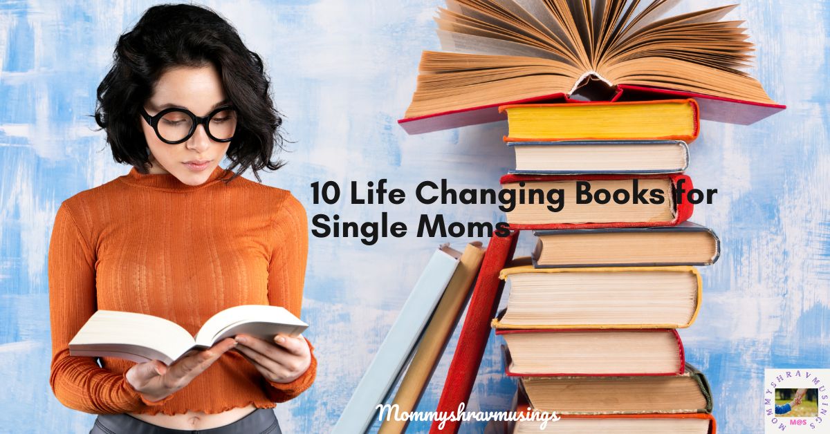 10 Life Changing Books for Single Moms that they should read in 2023 ...