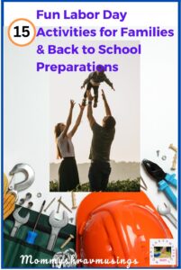 Fun Labor Day Activities for Families and Back to School Routines