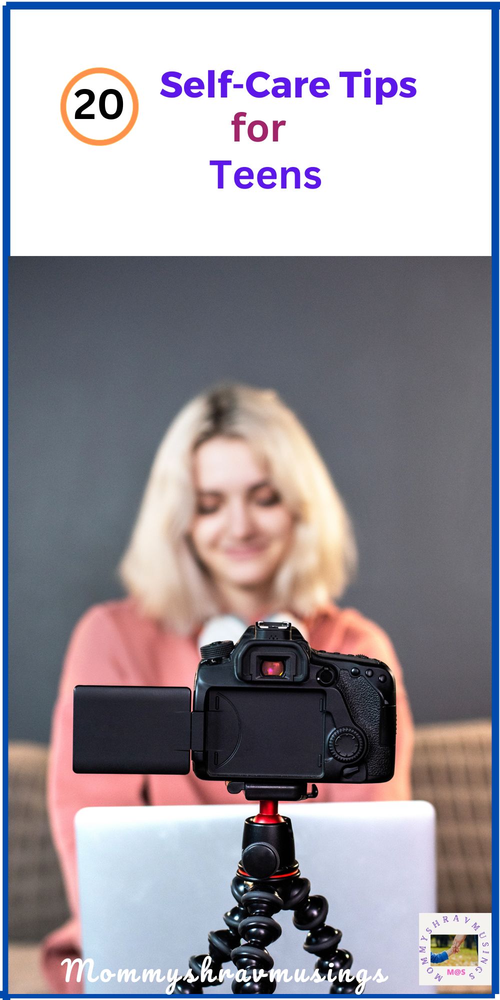 Best Self-Care Tips for Teens - Mommyshravmusings
