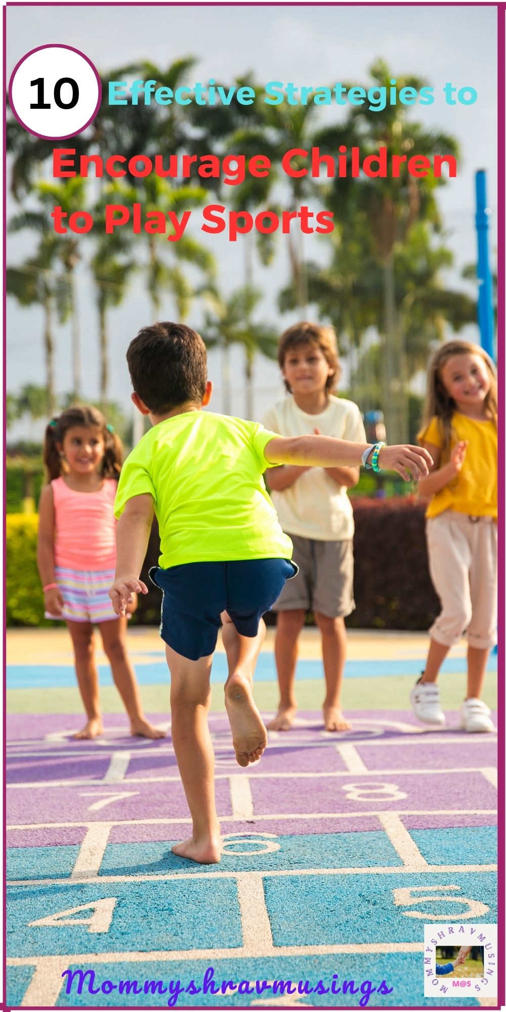 10 Effective Ways to Encourage Your Child to Play Sports ...