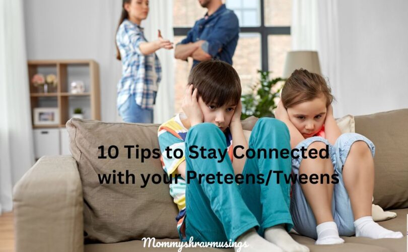 Tips for Staying Connected with Tweens in Digital Age