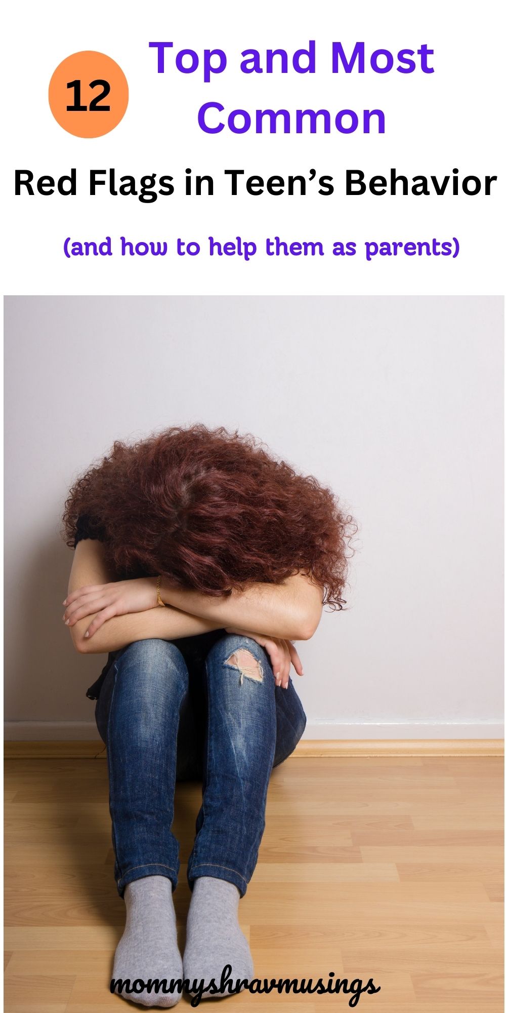 12 Red Flags in Teenage Behavior and How to Help - MommyShravmusings
