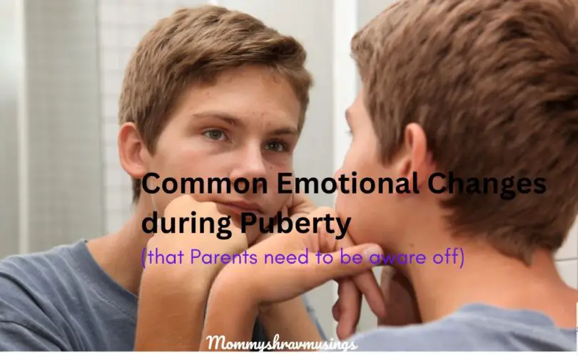 10 Common Emotional Changes During Puberty
